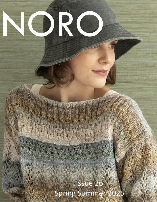 NORO MAGAZINE 26 (SPRING/SUMMER 2025) PREORDER - Knitty Gritty Yarn Girl